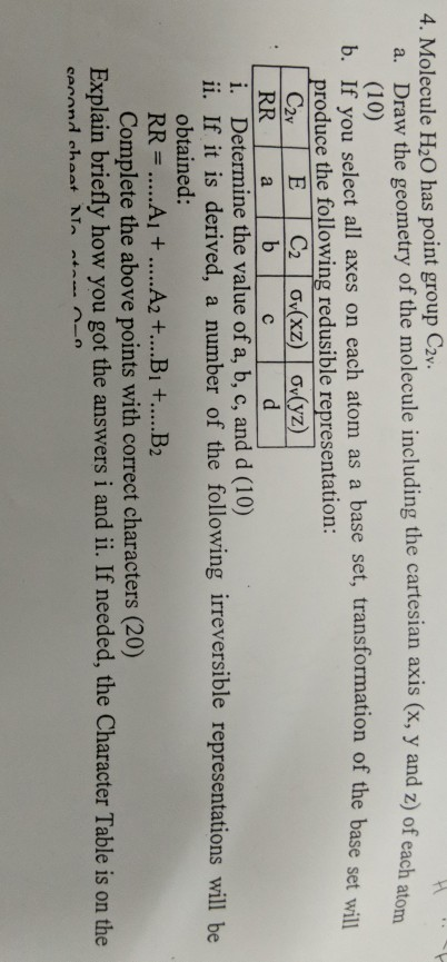 Solved 4. Molecule H2O has point group C2v. a. Draw the | Chegg.com