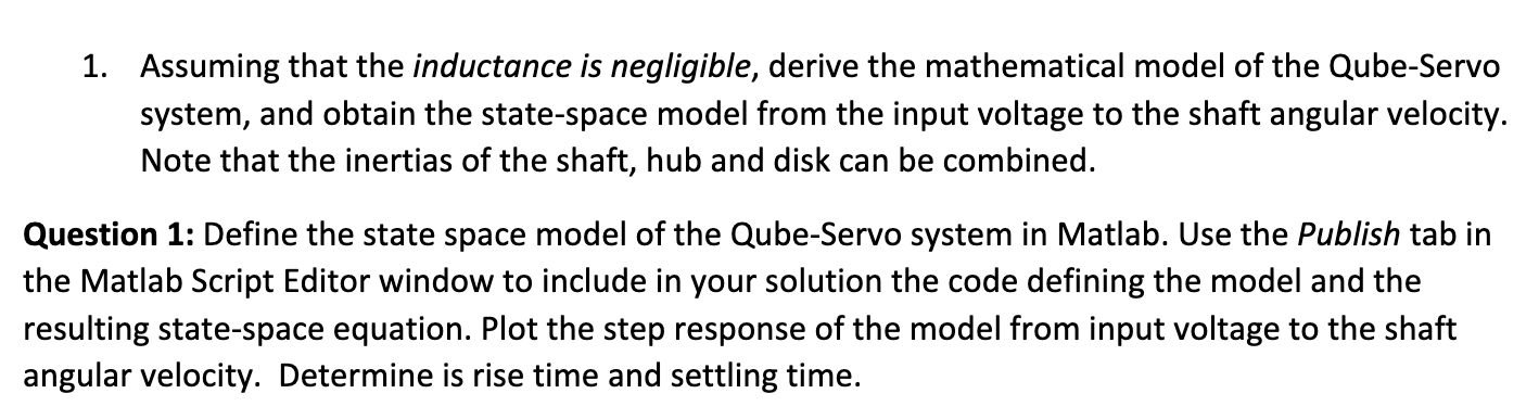 Solved The Quanser Qube-Servo is a direct-driven rotatory | Chegg.com