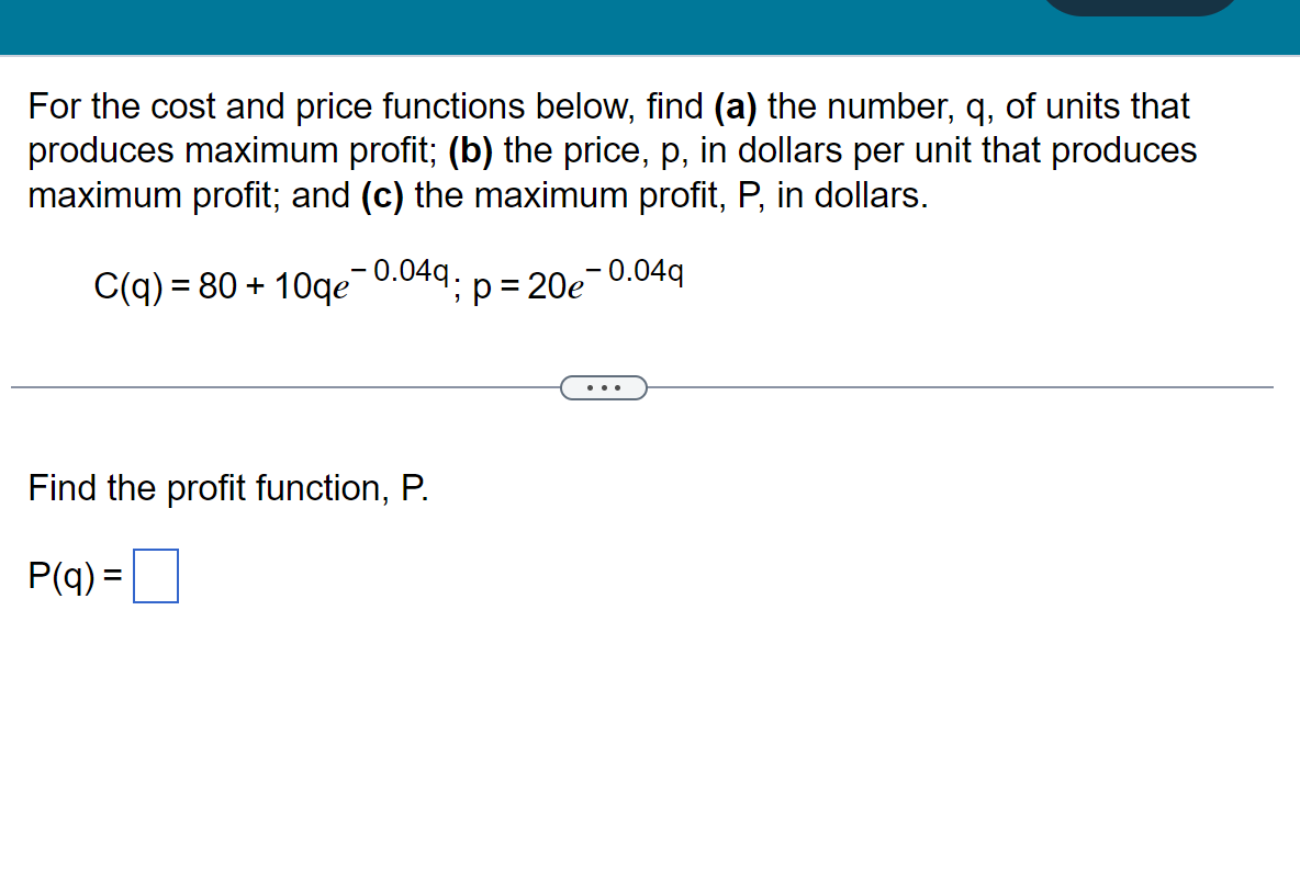 Solved For the cost and price functions below, find (a) the | Chegg.com