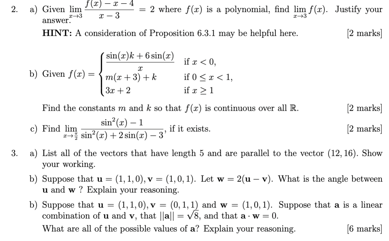 Solved a) Given limx→3x−3f(x)−x−4=2 where f(x) is a | Chegg.com