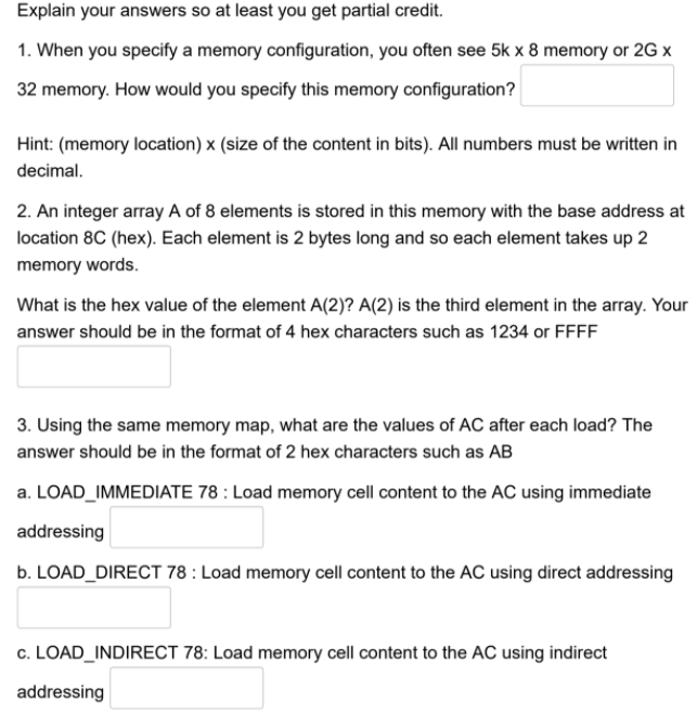 Solved Consider this memory map. Read the row first and then | Chegg.com