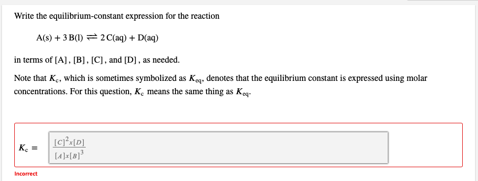 Solved Write the equilibrium-constant expression for the | Chegg.com