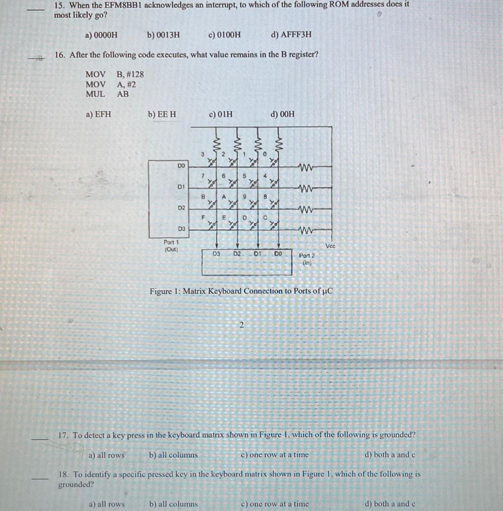 Solved 15. When the EFM8BB1 acknowledges an interrupt, to | Chegg.com