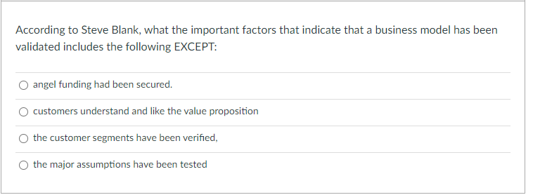 Solved According to Steve Blank, what the important factors | Chegg.com