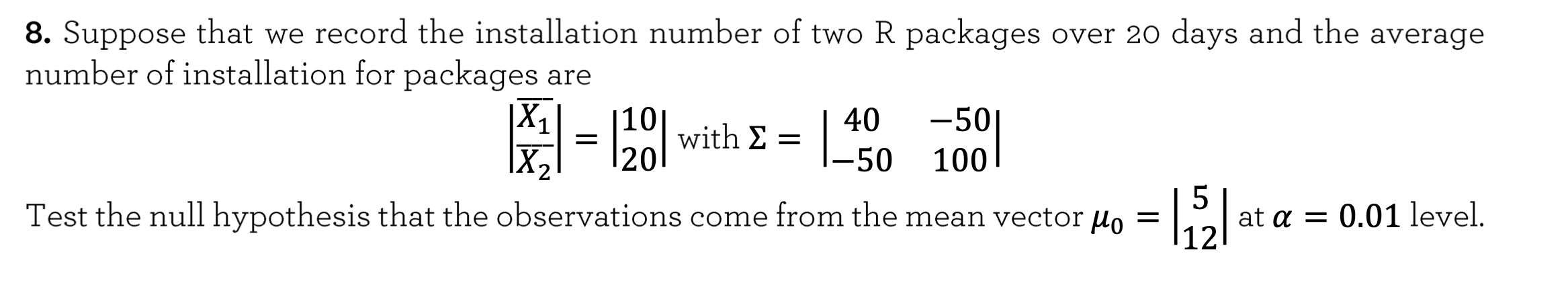 Solved 8. Suppose that we record the installation number of | Chegg.com