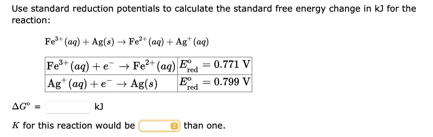 Solved Use standard reduction potentials to calculate the | Chegg.com