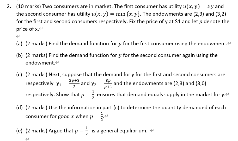 Solved (10 marks) Two consumers are in market. The first | Chegg.com Solved (10 marks) Two consumers are in market. The first | Chegg.com