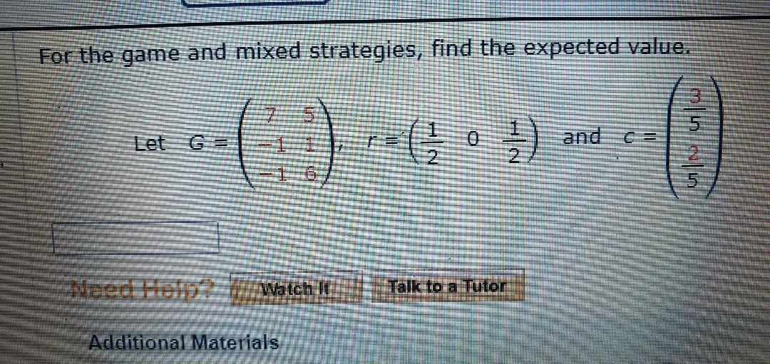 Solved For the game and mixed strategies, find the expected | Chegg.com