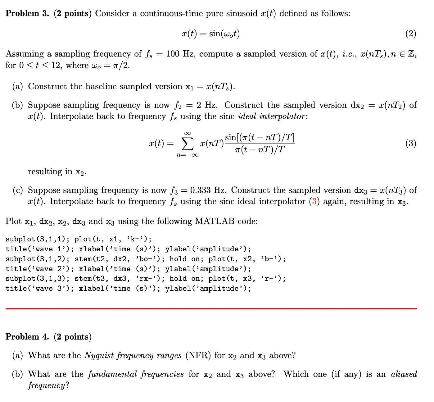 Solved Problem 4. (2 ﻿points)(a) ﻿What are the Nyquist | Chegg.com