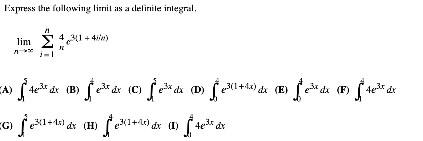 Solved Express the following limit as a definite integral. | Chegg.com