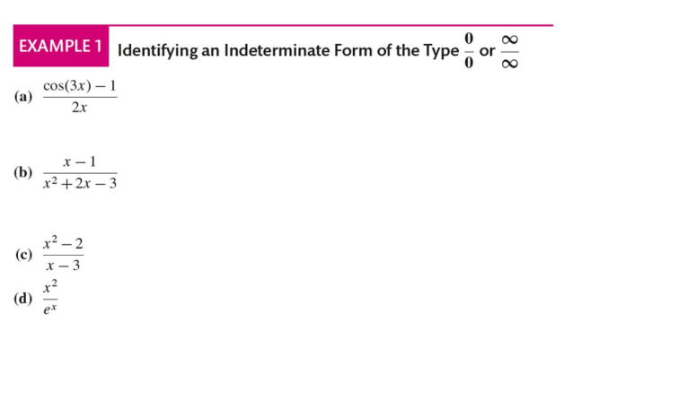 Solved pls show all stepsIdentifying an Indeterminate Form | Chegg.com