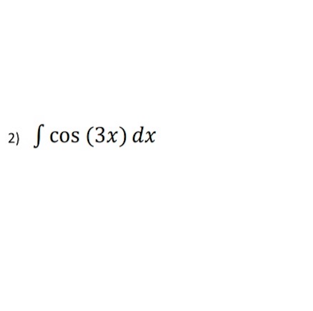 Solved 2) S cos (3x) dx | Chegg.com