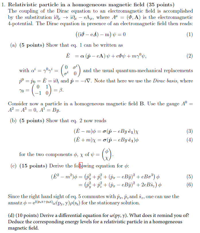 Solved Relativistic particle in a homogeneous magnetic field | Chegg.com