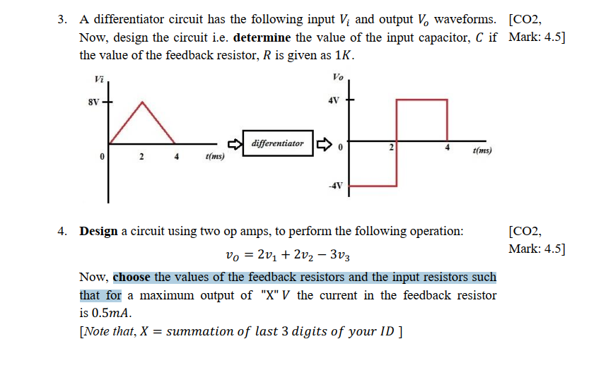 Solved 3. A differentiator circuit has the following input | Chegg.com