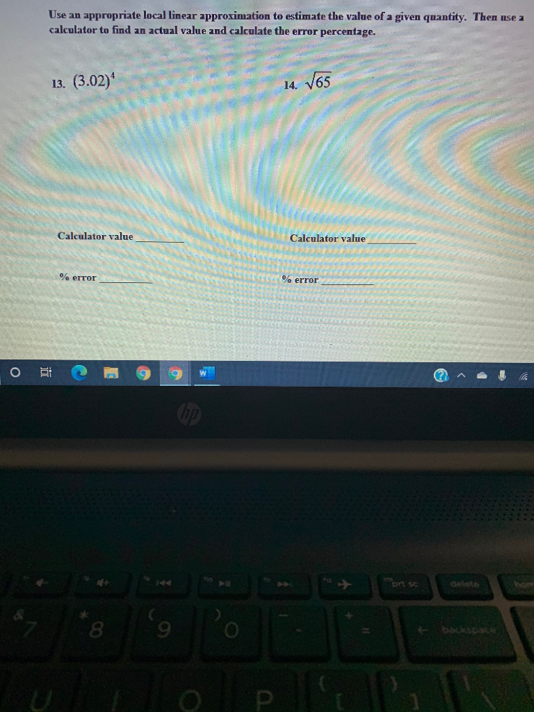 Solved Use an appropriate local linear approximation to | Chegg.com
