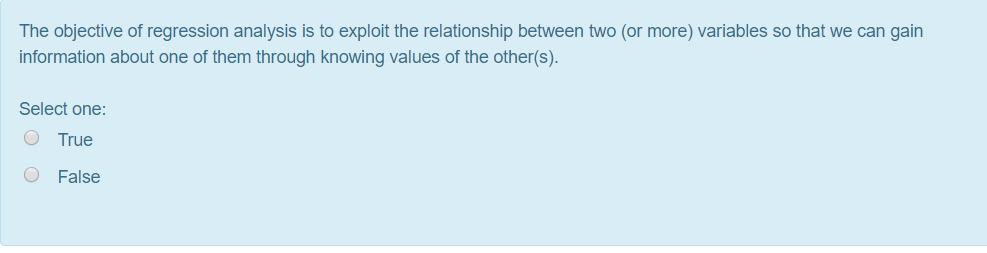 Solved The objective of regression analysis is to exploit | Chegg.com