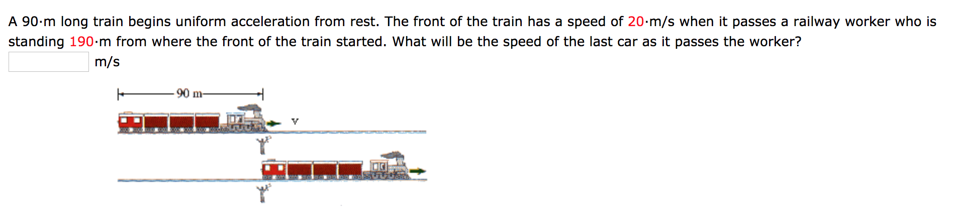 Solved A 90 m long train begins uniform acceleration from | Chegg.com