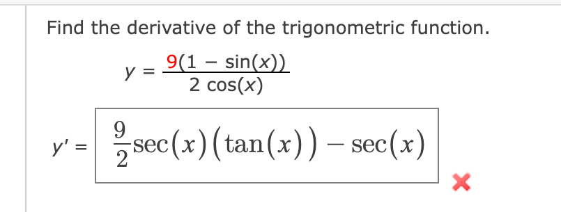 Solved Find the derivative of the trigonometric function. | Chegg.com