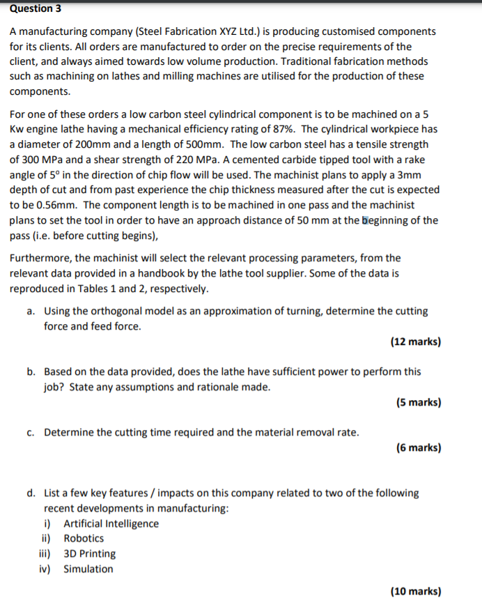 Solved Question 3 A manufacturing company (Steel Fabrication | Chegg.com