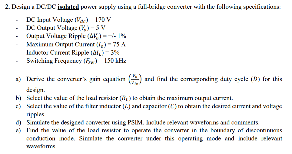 Solved 2. Design a DC/DC isolated power supply using a | Chegg.com