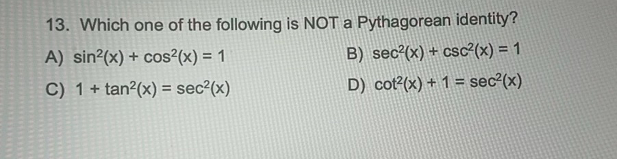 Solved Which one of the following is NOT a Pythagorean | Chegg.com