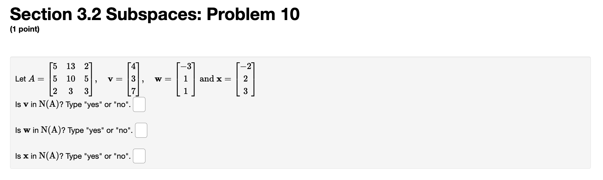 Solved Section 3.2 Subspaces: Problem 10 (1 point) Let | Chegg.com