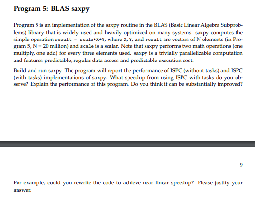 Solved Program 5: BLAS saxpy Program 5 is an implementation | Chegg.com