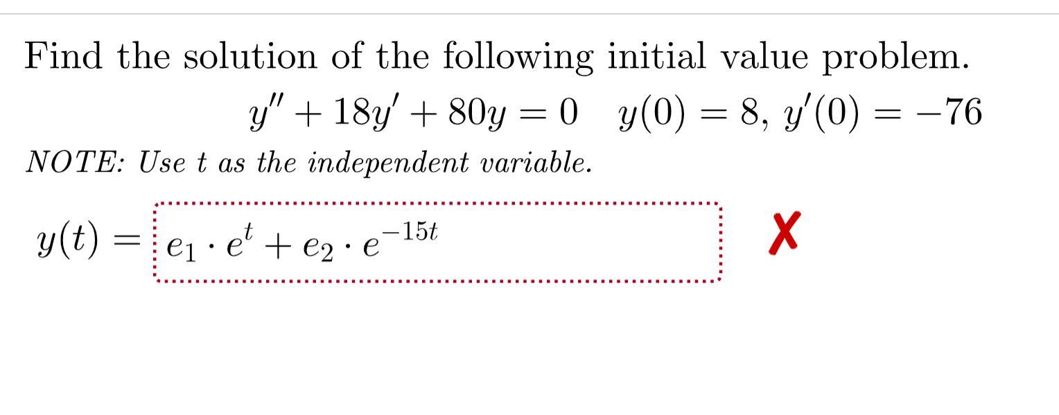 Solved Find the solution of the following initial value | Chegg.com