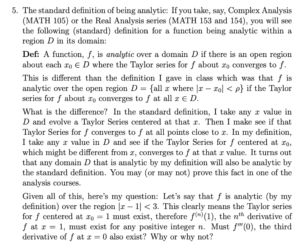 Solved 5. The standard definition of being analytic: If you | Chegg.com