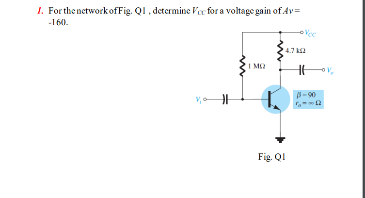 Solved 1. For the network of Fig. Q1, determine VCC for a | Chegg.com
