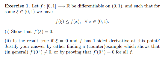 Solved Let f : [0, 1] −→ R be differentiable on (0, 1), and | Chegg.com