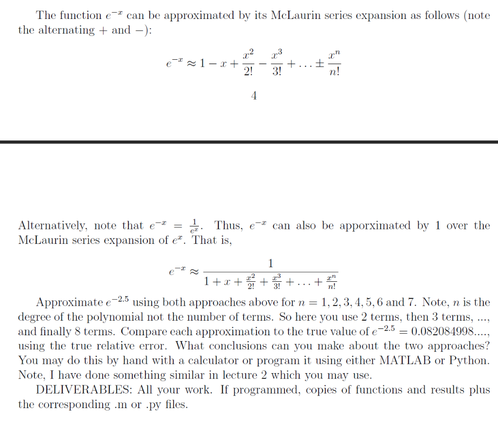 Solved The function e-* can be approximated by its McLaurin | Chegg.com