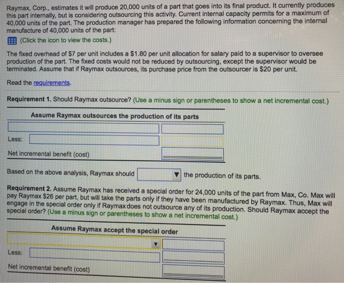 Solved Raymax, Corp., estimates it will produce 20,000 units | Chegg.com