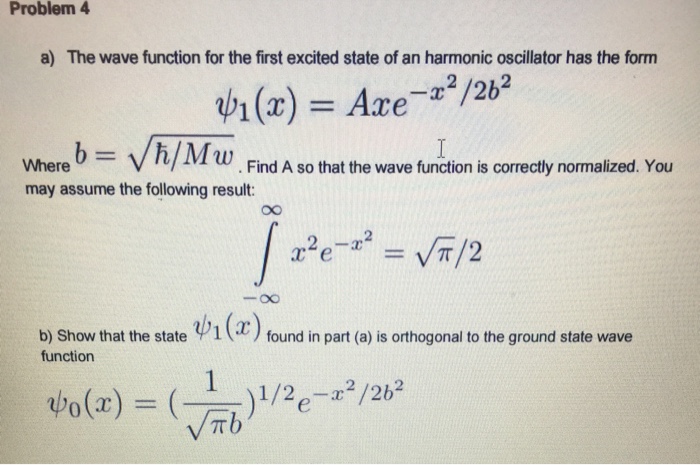 Solved A The Wave Function For The First Excited State Of