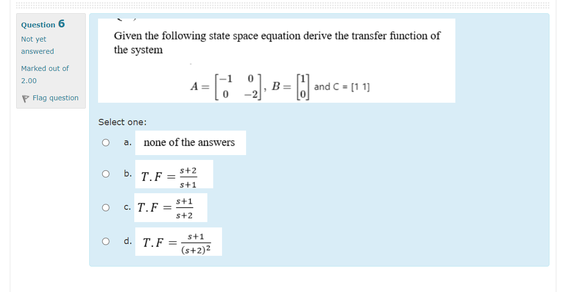 Solved Given the following state space equation derive the | Chegg.com