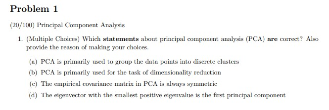 Solved Problem 1 (20/100) Principal Component Analysis 1. | Chegg.com