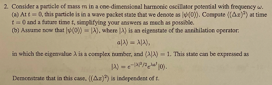 Solved 2. Consider a particle of mass m in a one-dimensional | Chegg.com