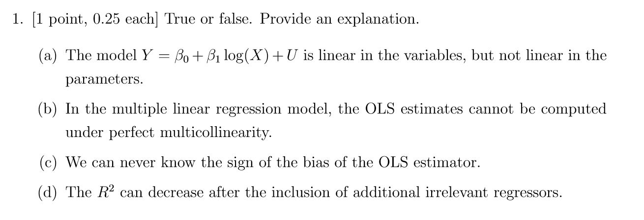 Solved 1. [1 point, 0.25 each] True or false. Provide an | Chegg.com