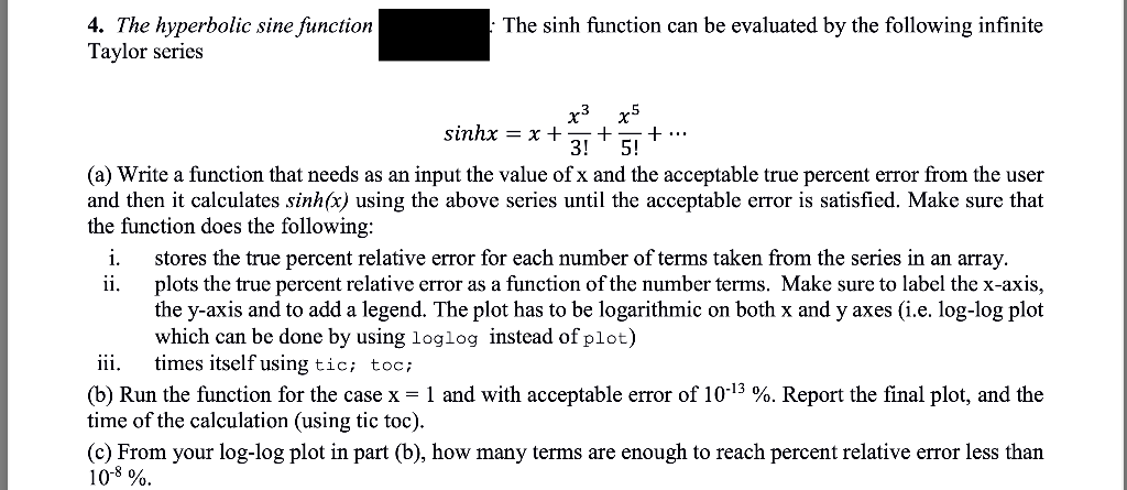 Solved The sinh function can be evaluated by the following | Chegg.com