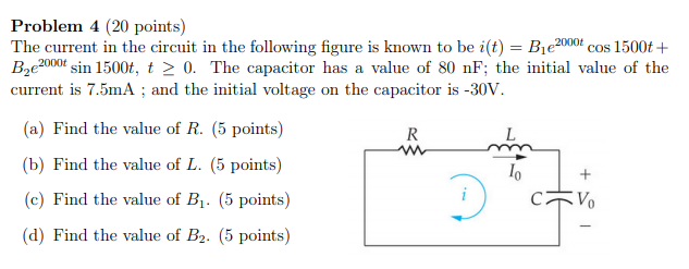 Solved Problem 4 (20 points) The current in the circuit in | Chegg.com