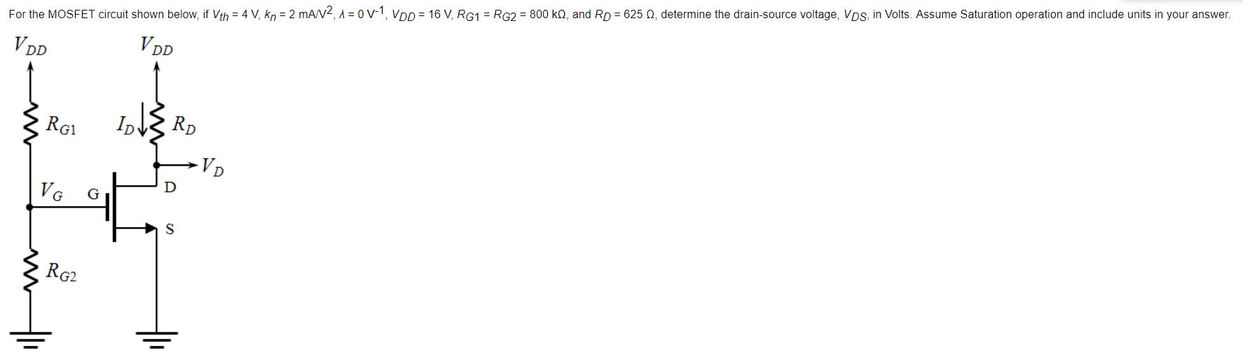 Solved For the MOSFET circuit shown below, if Vth = 4 V, kn | Chegg.com