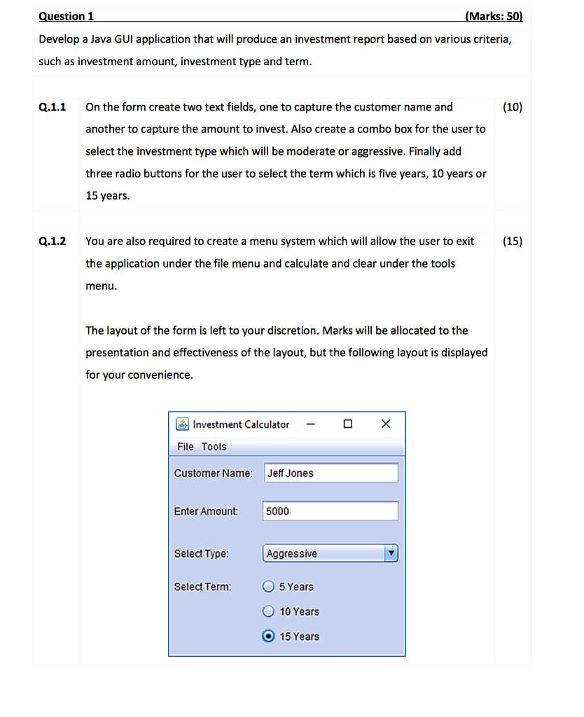 Solved Question 1 (Marks: 50 Develop a Java GUI application | Chegg.com