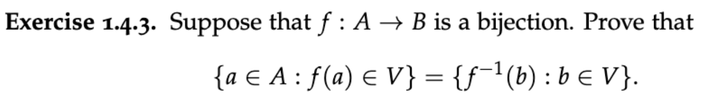 Solved Exercise 1.4.3. Suppose that f:A→B is a bijection. | Chegg.com