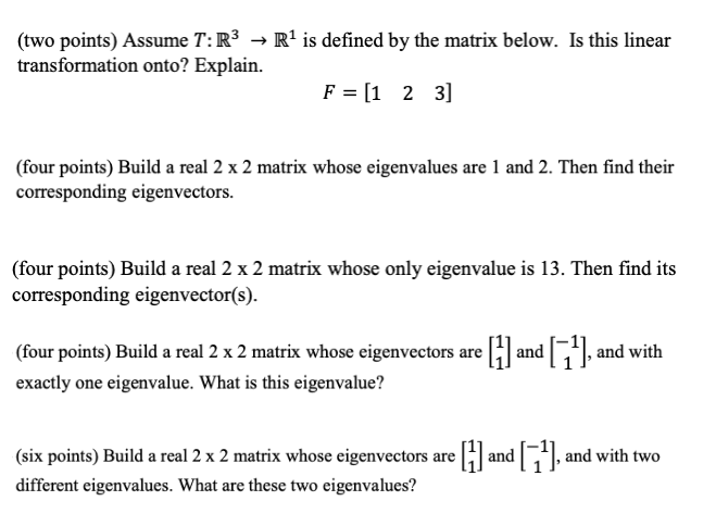 Solved (two points) Assume T: R3 → R1 is defined by the | Chegg.com