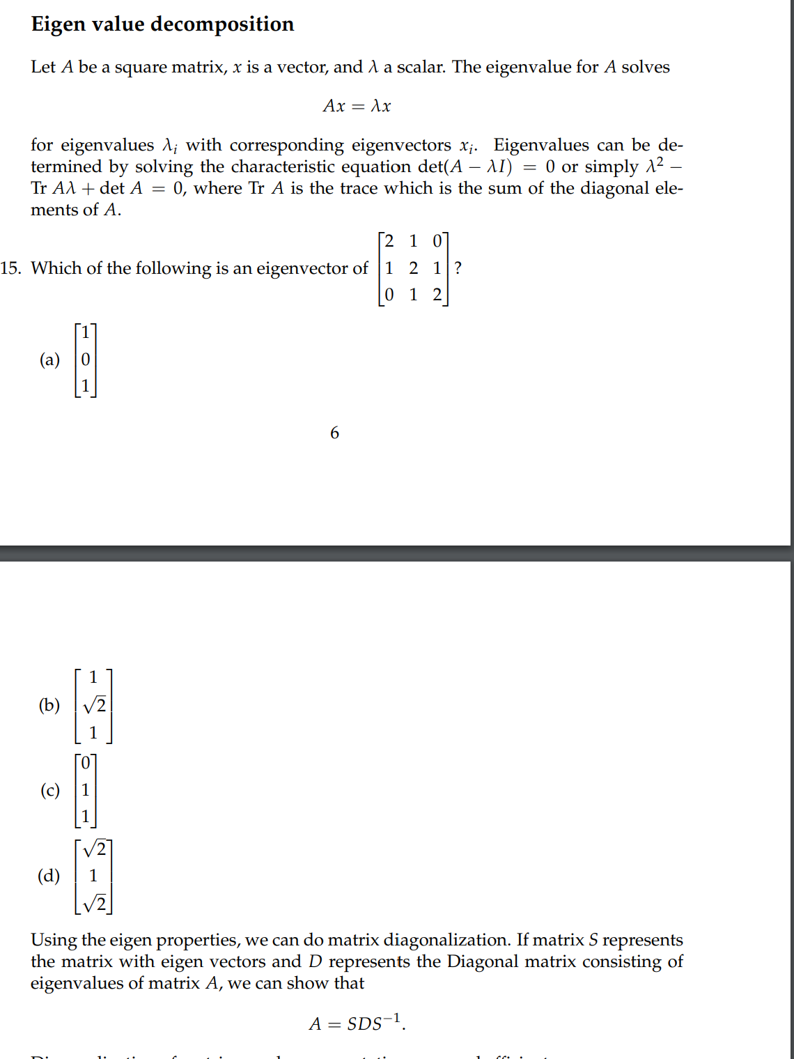 Solved Eigen value decompositionLet A ﻿be a square matrix, x | Chegg.com