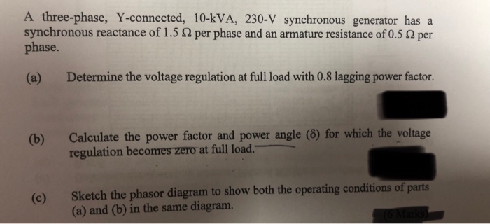 Solved A Three Phase Y Connected 10 Kva 230 V Synchronous