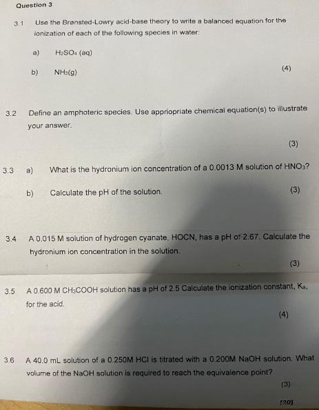Solved 3.1 Use the Bronsted-Lowry acid-base theory to write | Chegg.com
