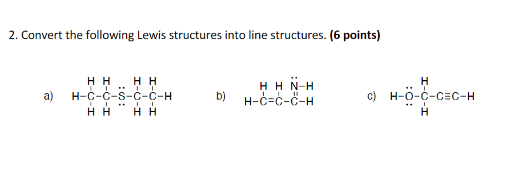Solved 2. Convert the following Lewis structures into line | Chegg.com
