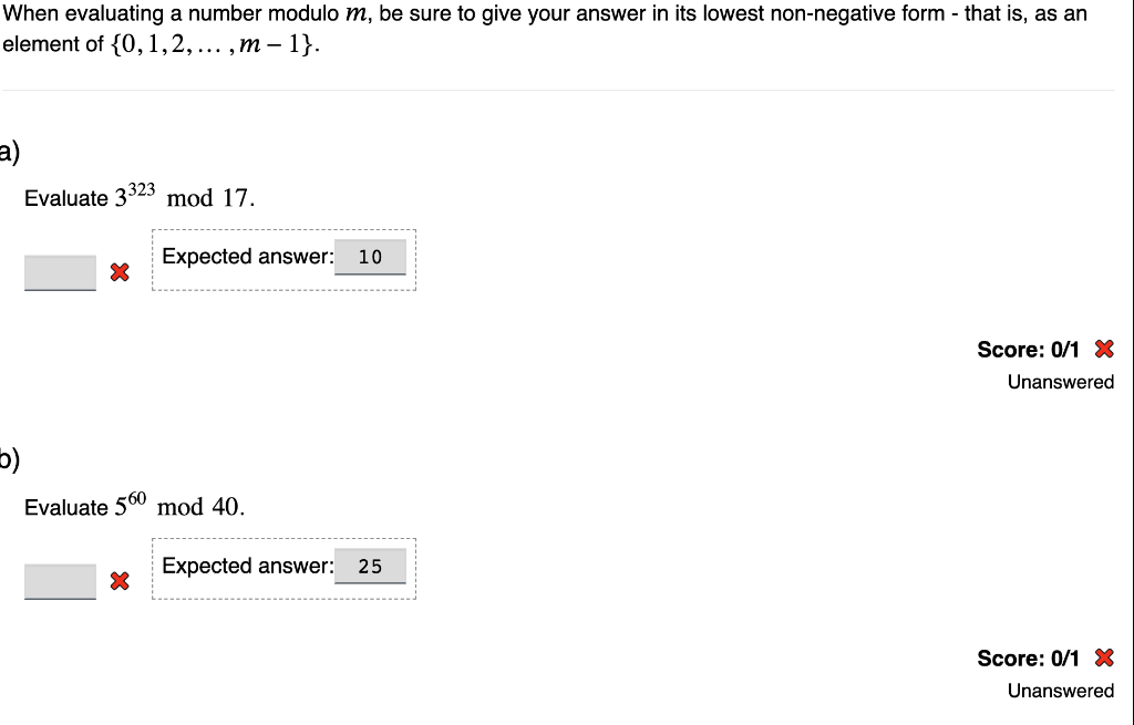 Solved When evaluating a number modulo m, be sure to give | Chegg.com