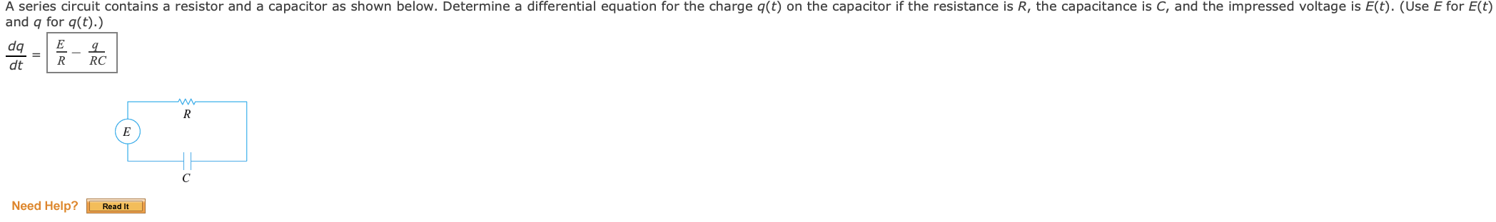 Solved A series circuit cor and q for q(t).) dtdq=RE−RCq | Chegg.com